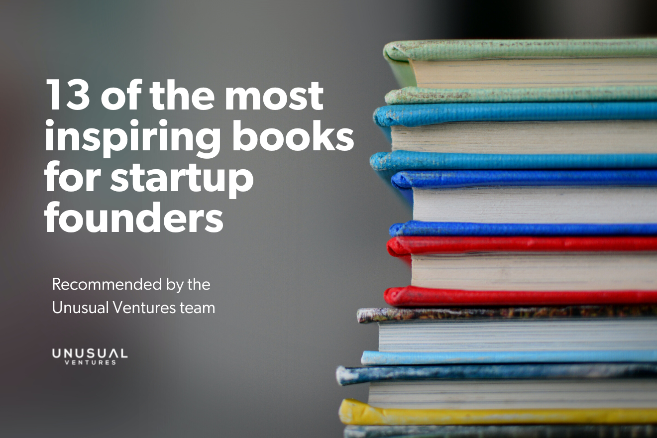 13 of The Most Inspiring Books for Startup Founders - Unusual