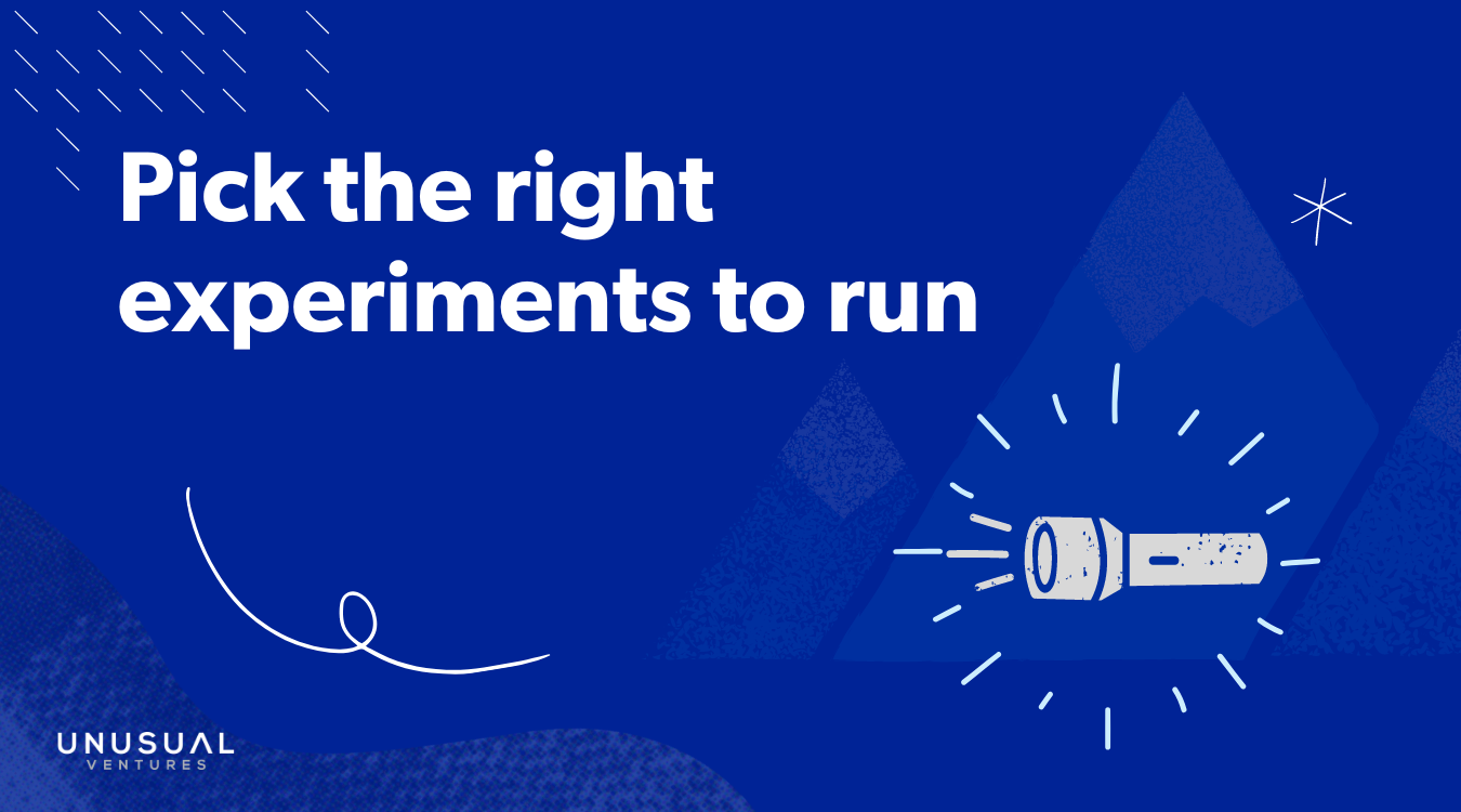 Create an experimentation roadmap for your startup - Unusual